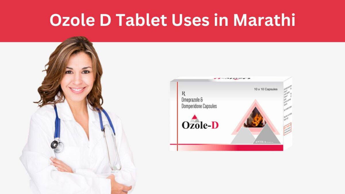 Ozole D Tablet Uses in Marathi - ओझॉल डी टॅब्लेटचे उपयोग