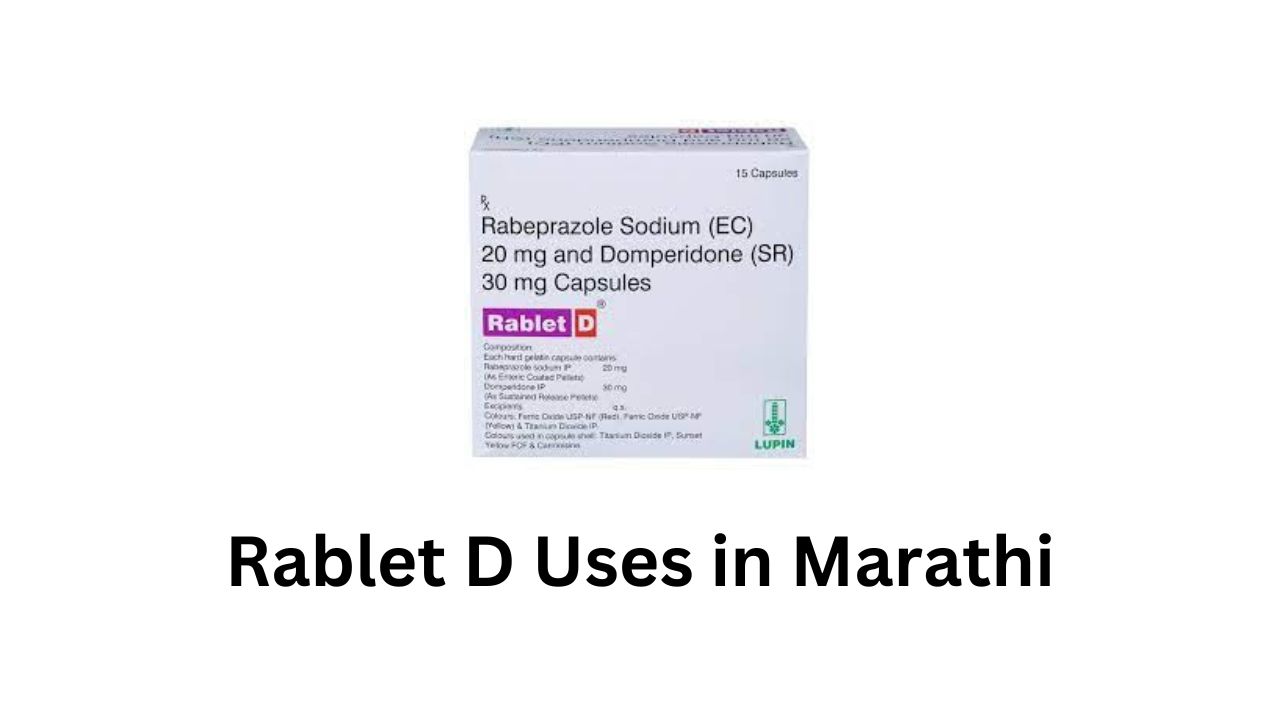 Rablet D Uses in Marathi - रॅबलेट डी कॅप्सूल एसआर - Mayboli.in